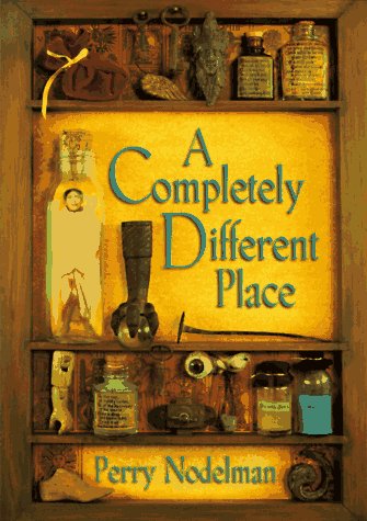 A Completely Different Place: Nodelman, Perry: 9780689808364: Amazon ...