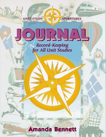 Unit Study Journal (Unit Study Adventure): Bennett, Amanda ...