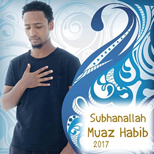 Play Subhanallah by Muaz Habib on Amazon Music