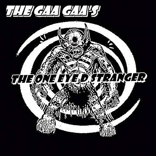 Amazon.co.jp: The One Eyed Stranger : The Gaa Gaa's: デジタルミュージック
