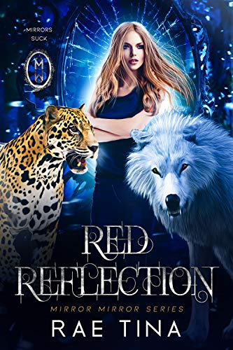 Red Reflection (Mirror Mirror Series Book 1) - Kindle edition by Tina ...