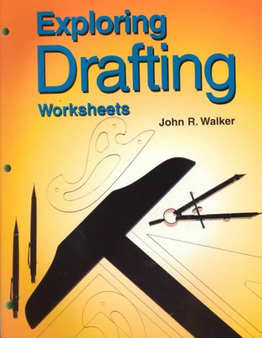 Exploring Drafting (Worksheets): Walker, John R.: 9781566375665: Amazon ...