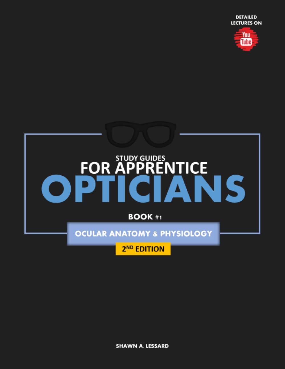 Study Guides for Apprentice Opticians: Ocular Anatomy and Physiology ...