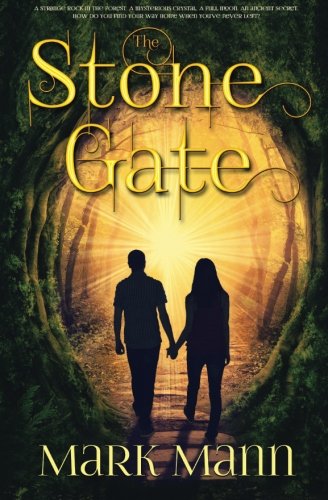 The Stone Gate: Mann, Mark: 9780992540104: Amazon.com: Books