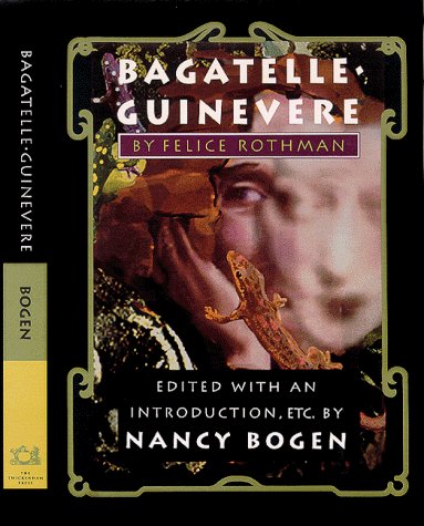 Bagatelle Guinevere: Bogen, Nancy: 9780936726052: Amazon.com: Books