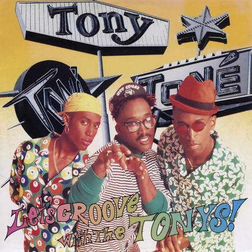 Play Let's Groove With The Tonys! by Tony! Toni! Toné! on Amazon Music
