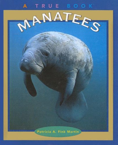 Manatees: 9780613595124: Amazon.com: Books