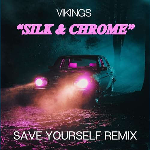 Écouter Silk & Chrome Remix EP par Vikings sur Amazon Music Unlimited