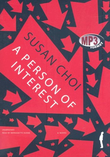 A Person of Interest: Library Edition : Choi, Susan, Dunne, Bernadette ...