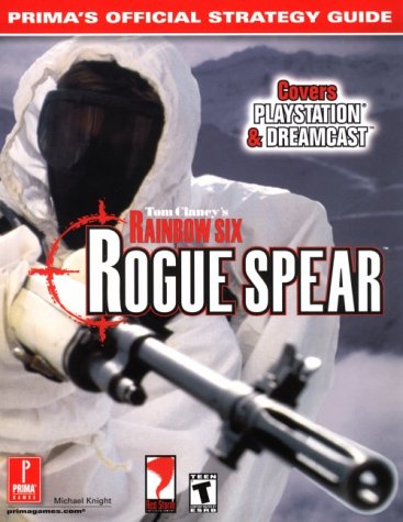 Tom Clancy's Rainbow Six Rogue Spear: Prima's Official Strategy Guide ...