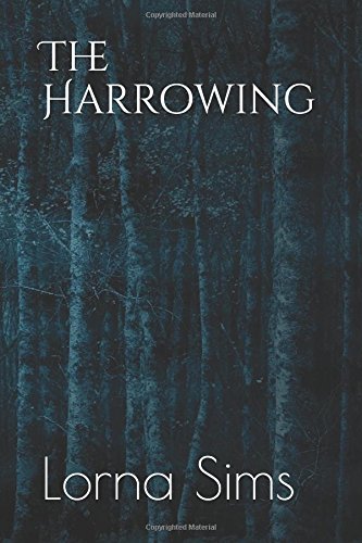 Amazon.com: The Harrowing: 9781521320648: Sims, Lorna: Books