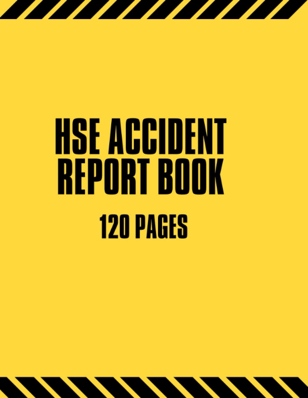 Buy HSE Accident Report Book : Accident & Incident Report Log for ...
