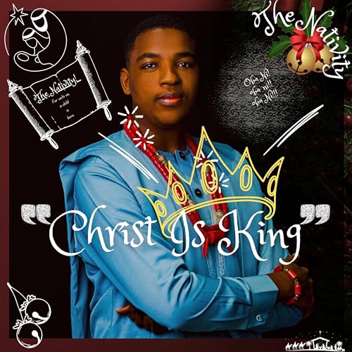 Christ Is King: The Nativity by Emmanuel Solomon on Prime Music
