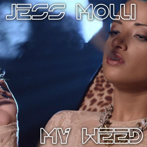 Play My Weed by Jess Molli on Amazon Music
