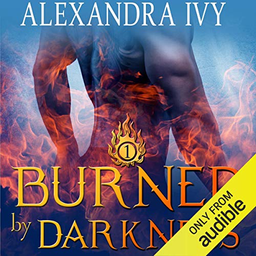 Amazon.com: Burned by Darkness (Audible Audio Edition): Alexandra Ivy ...