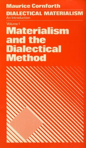 Dialectical Materialism: Materialism and the Dialectical Method ...