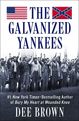 Amazon.co.jp: The Galvanized Yankees (English Edition) 電子書籍: Brown, Dee: 洋書