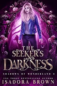Amazon.com: The Seeker's Shadow: Shadows of Wonderland, Book 1 eBook : Brown, Isadora : Kindle Store