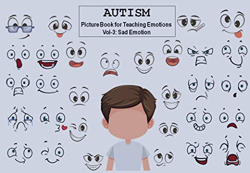 Amazon.com: AUTISM: Volume 3 : Picture book for teaching Sad Emotions ...