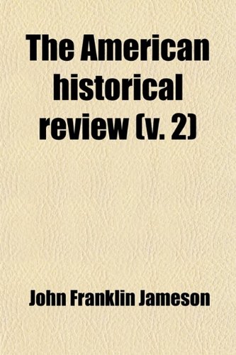 『The American Historical Review Volume 2巻』｜感想・レビュー - 読書メーター