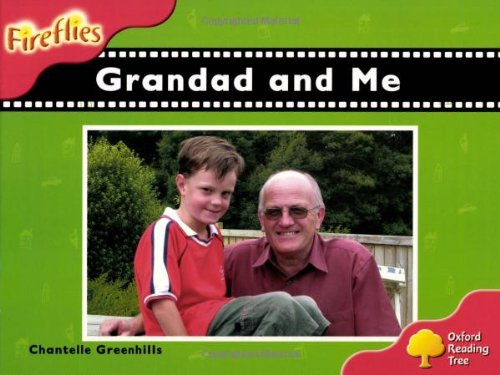 Oxford Reading Tree: Level 4: Fireflies: Grandad and Me: Tracey Reeder ...