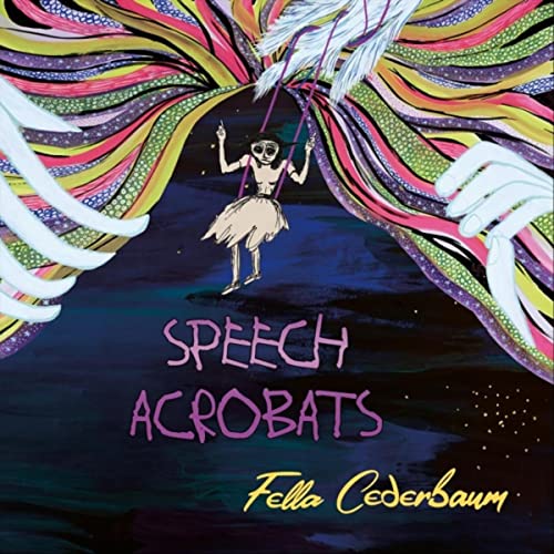 Amazon.com: Speech Acrobats : Fella Cederbaum: Digital Music