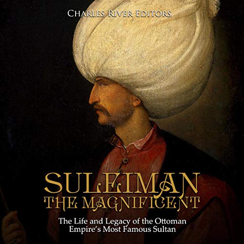 Amazon.com: Suleiman the Magnificent: A Captivating Guide to the ...