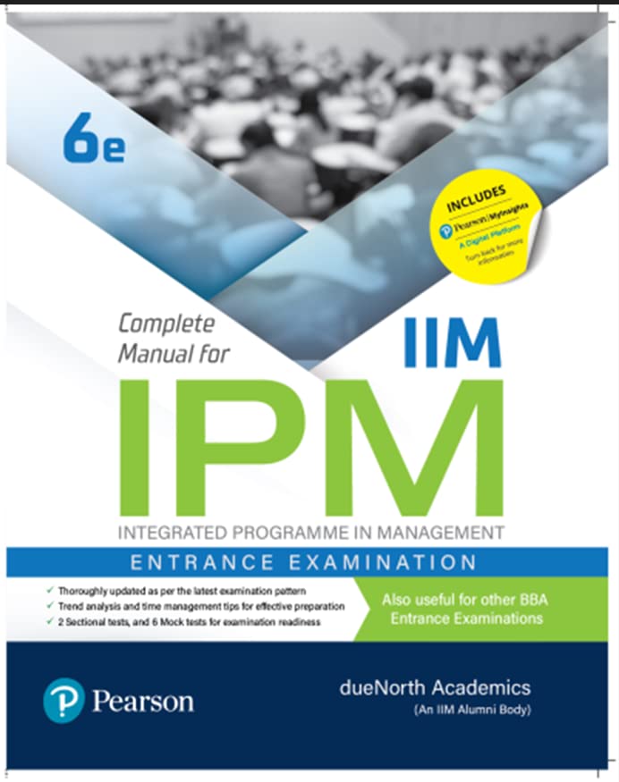 Complete Manual for IIM IPM Integrated Programme in Management Entrance ...