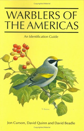 Warblers of the Americas: An Identification Guide: Beadle, David ...