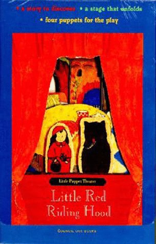 Little Red Riding Hood: A Story to Discover, a Stage That Unfolds, Four ...