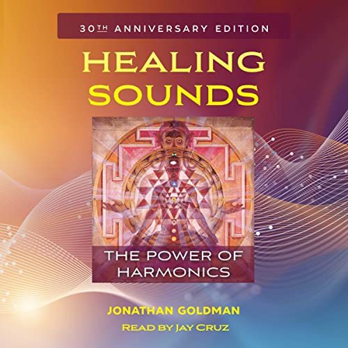 Amazon.com: Healing Sounds: The Power of Harmonics (Audible Audio ...
