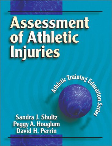 Assessment of Athletic Injuries (Athletic Training Education Series ...