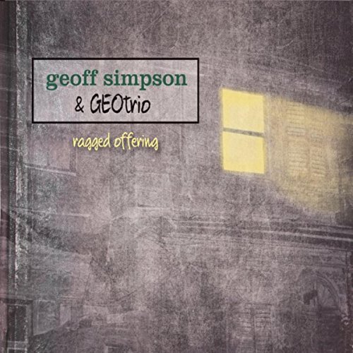 Play Ragged Offering by Geoff Simpson & Geotrio on Amazon Music