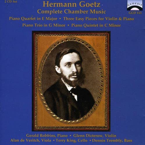 Goetz, Hermann, Gerald Robbins - Hermann Goetz: Complete Chamber Music ...