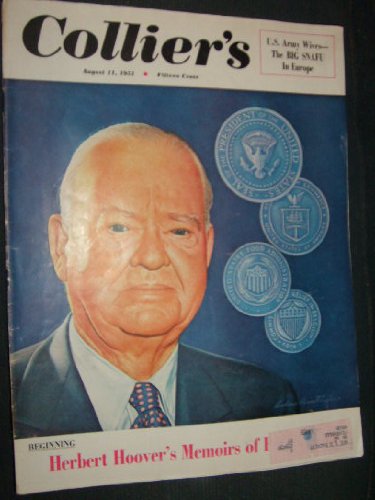 Collier's Magazine Herbert Hoover Memoirs (August 11, 1951, Patty the ...