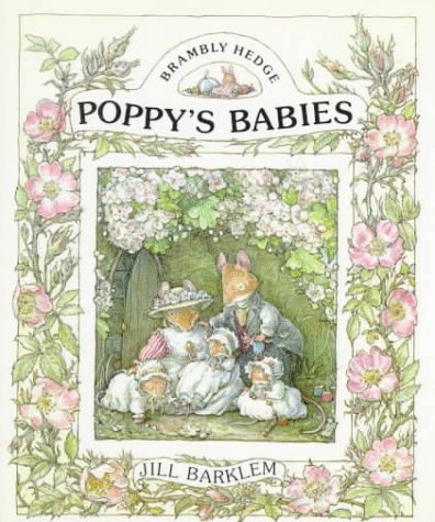 Poppy's Babies (Brambly Hedge): Barklem, Jill: 9780399227431: Amazon ...