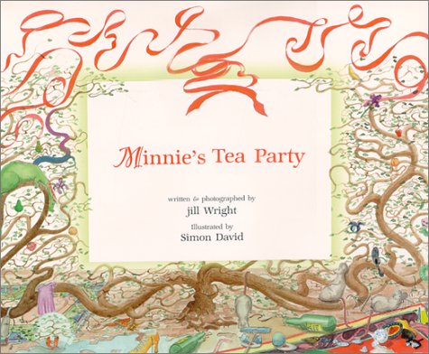 Minnie's Tea Party: David, Simon, Wright, Jill: 9780967283906: Amazon ...
