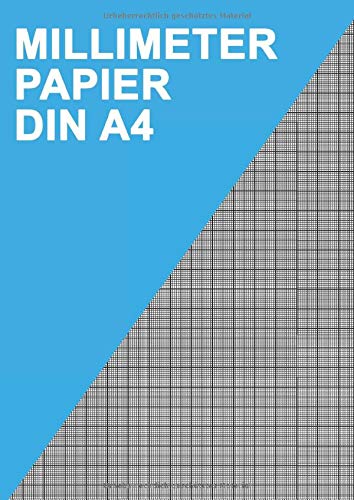 Millimeterpapier Din A4: Mathematisches Papier (1mm) perfekt zum ...