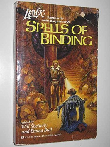 Spells of Binding (Liavek bk4): Will Shetterly, Darrell K. Sweet ...