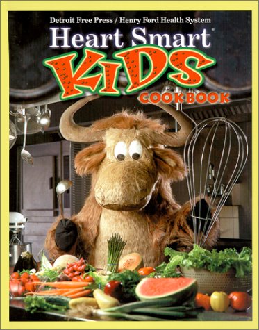 Heart Smart Kids Cookbook: Press, Detroit Free, System, Henry Ford ...