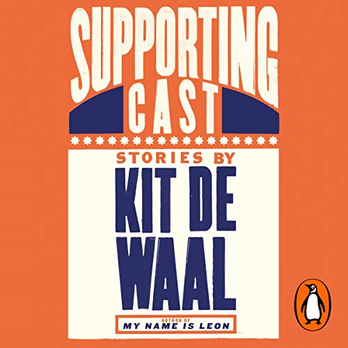 Supporting Cast (Audio Download): Kit de Waal, Kristin Atherton ...