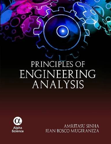 Amazon.com: Principles of Engineering Analysis: 9781842657010: Sinha ...