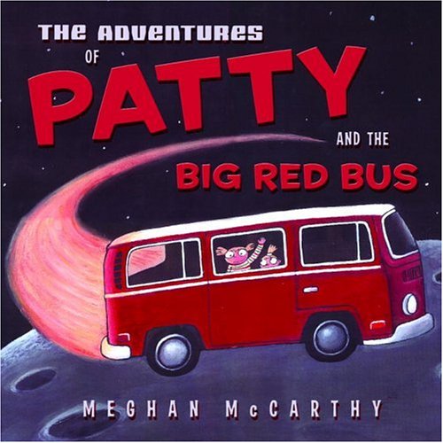 Adventures of Patty and the Big Red Bus: McCarthy, Meghan ...