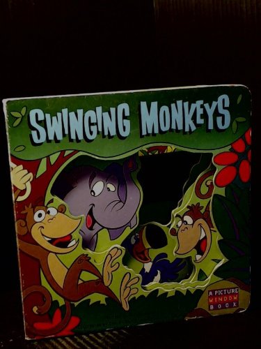 Swinging monkeys: Parent, Nancy: 9781576576458: Amazon.com: Books