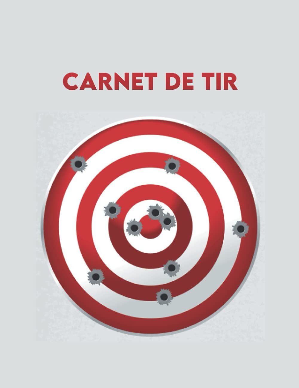 Buy Carnet de tir: Parfait pour enregistrer les données de tir, y ...