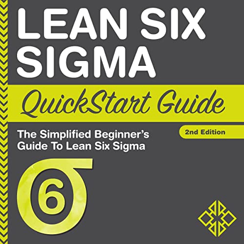 Amazon.com: Lean Six Sigma: A Beginner's Guide to Understanding and ...