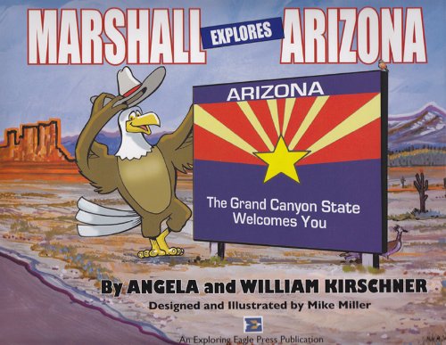 Marshall Explores Arizona: Kirschner, Angela, Kirschner, William ...