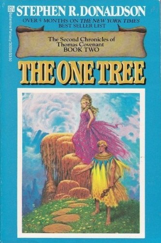 The One Tree (The Second Chronicles of Thomas Covenant, Book Two ...