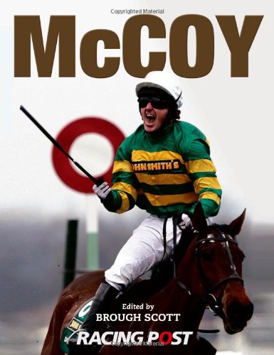 McCoy: A Racing Post Celebration: Amazon.co.uk: Brough Scott ...