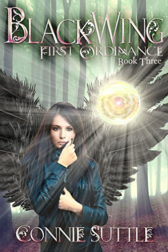 BlackWing: First Ordinance, Book 3 eBook : Suttle, Connie: Amazon.in ...